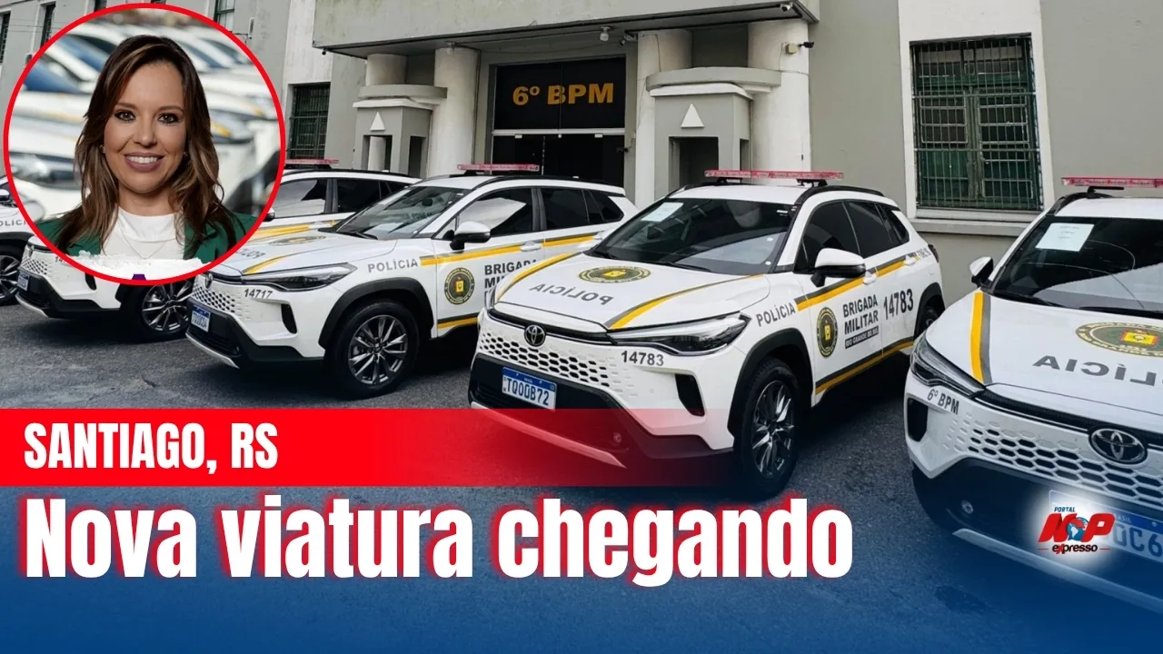 Segurança reforçada para Santiago: Brigada recebe nova viatura e ...